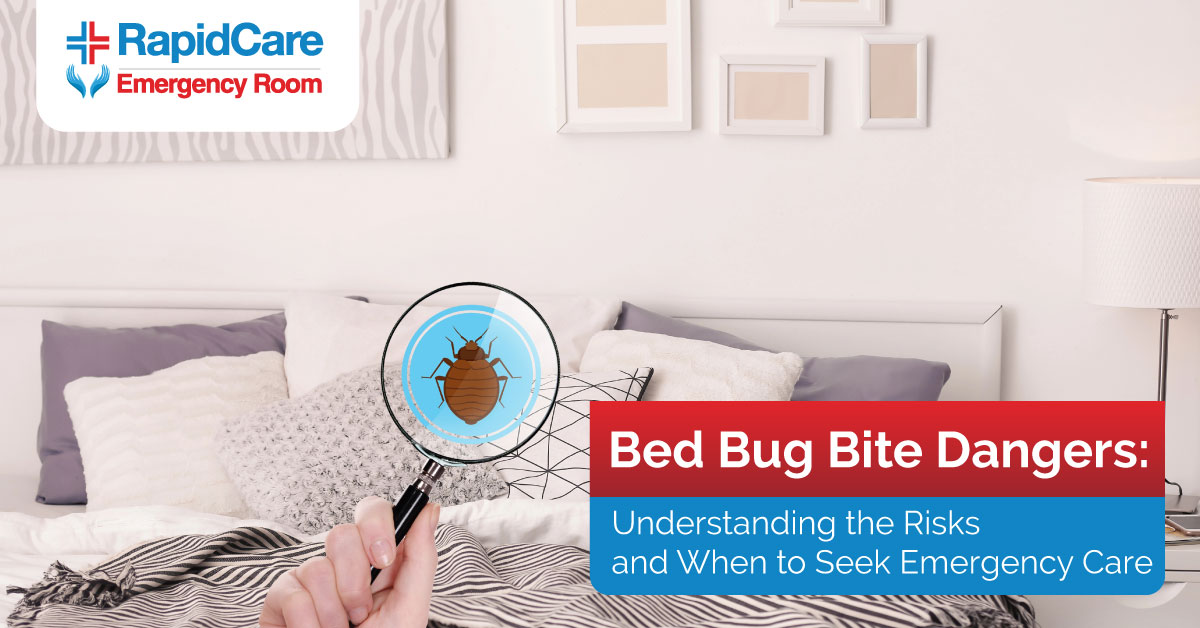 Bed Bug Bite Dangers - RapidCare Emergency Room