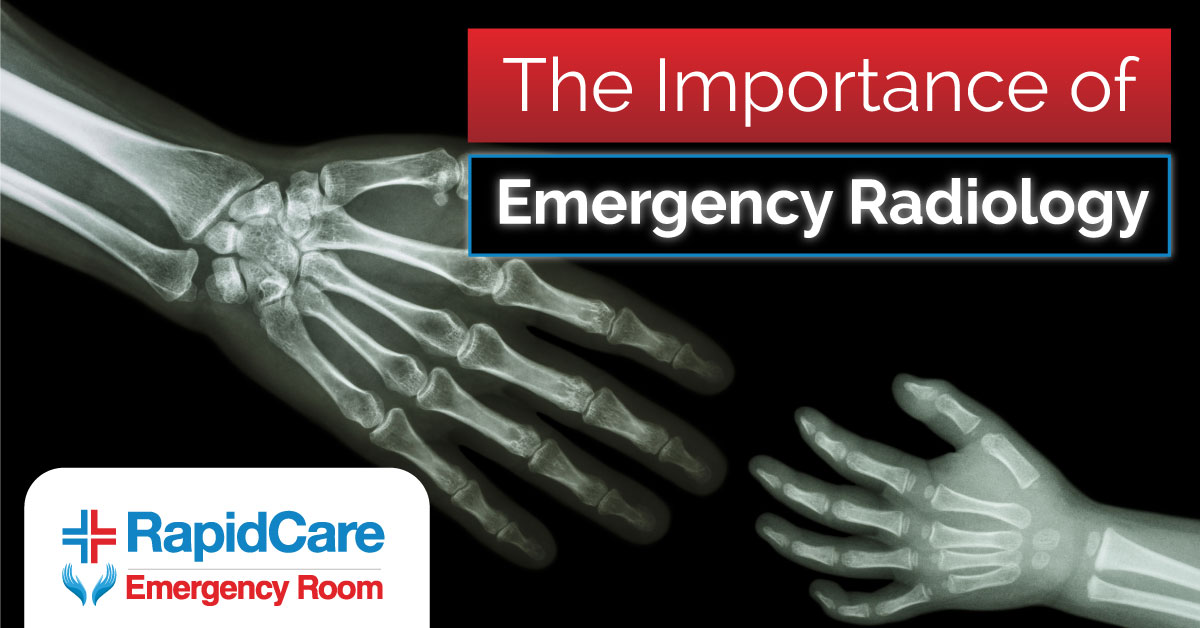 The Importance of Emergency Radiology - Emergency Room 24/7