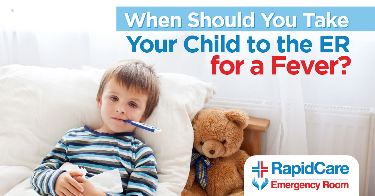 Pediatric Fever Emergencies - RapidCare ER - Fast and Open 24/7