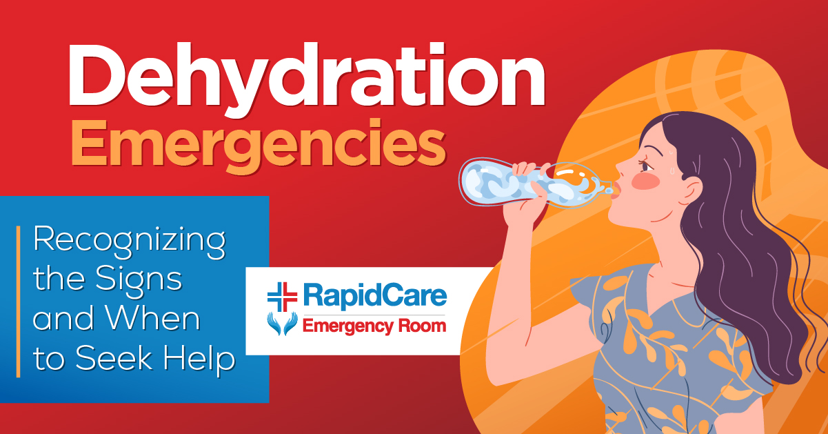 Dehydration Emergencies & When to go to the ER - RapidCare ER